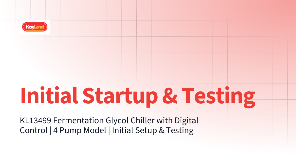Initial Startup & Testing | Product Documentation
