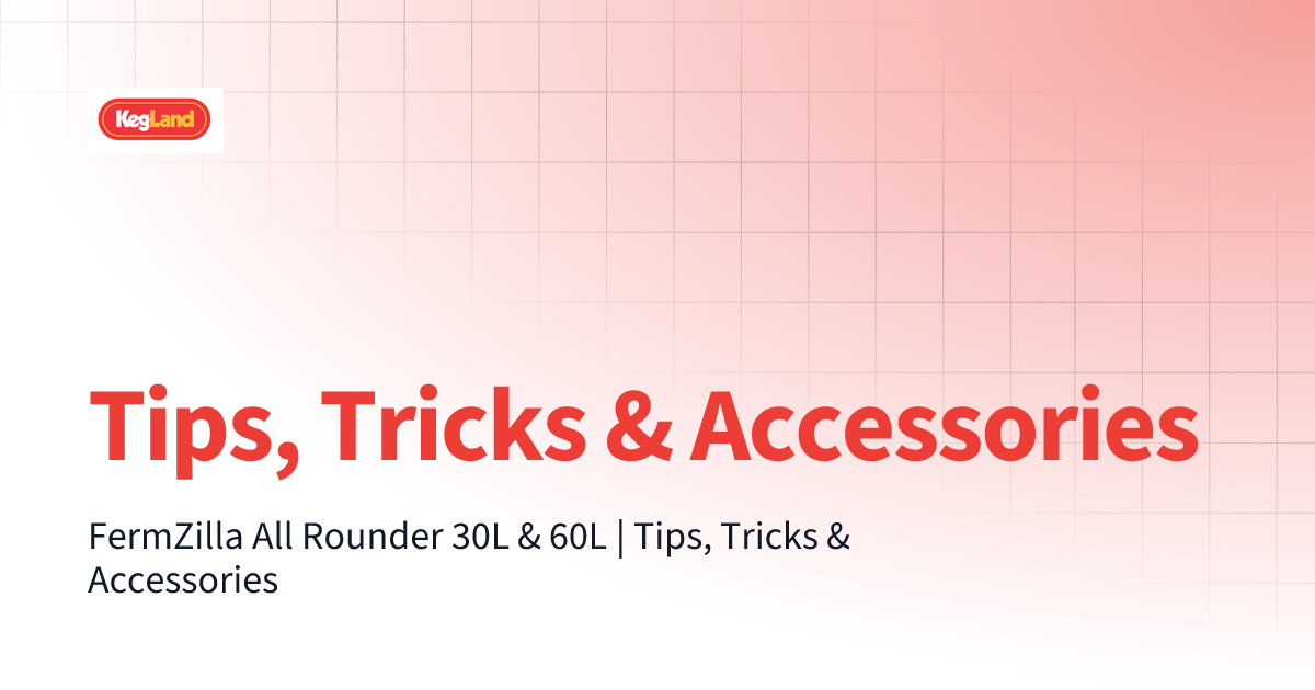 Tips, Tricks & Accessories | Product Documentation