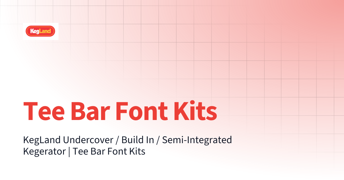 Tee Bar Font Kits | Product Documentation