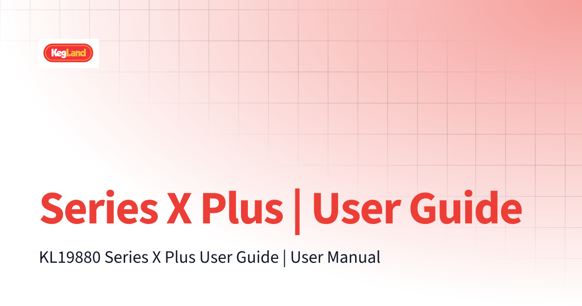 Series X Plus | User Guide | Product Documentation