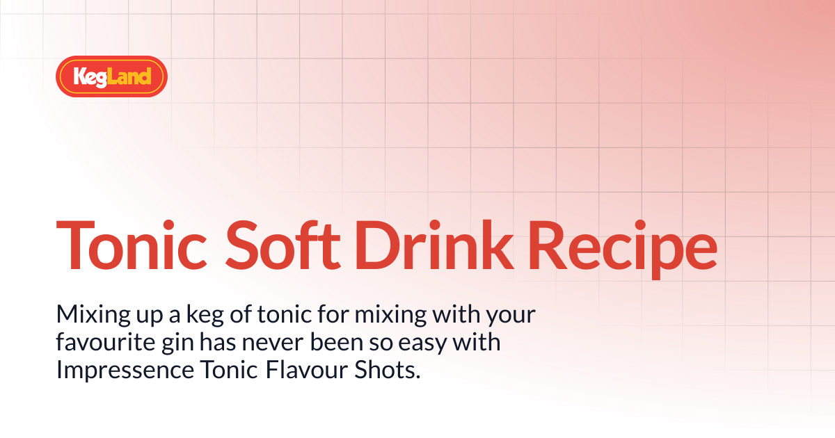 Tonic Soft Drink Recipe | Recipes