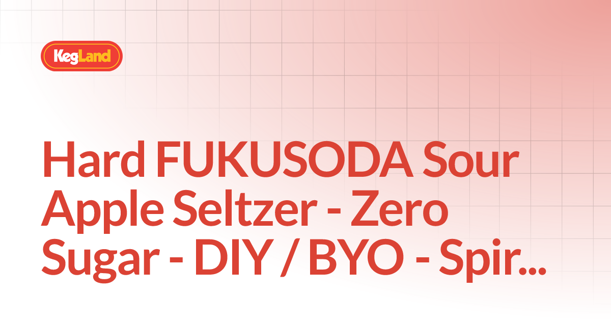 Hard KOKETSU Sour Apple Seltzer - Zero Sugar - DIY / BYO - Spirit ...