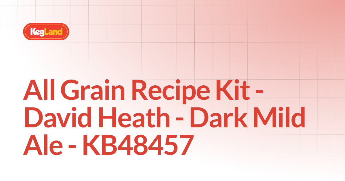 All Grain Recipe Kit - David Heath - Dark Mild Ale - KB48457 | Recipes